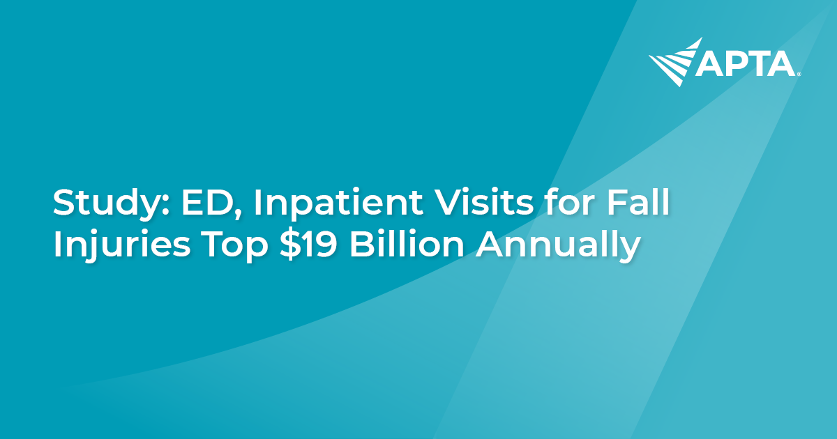 Research Review | Study: ED, Inpatient Visits for Fall Injuries Top $19 ...