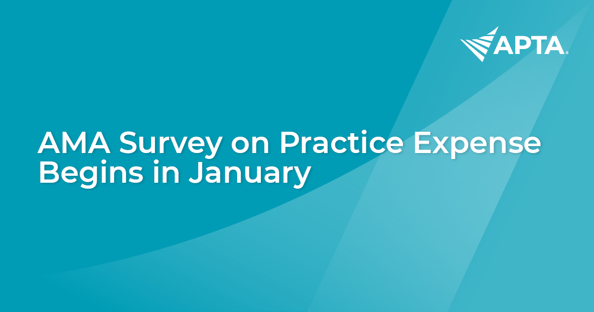 News | AMA Survey on Practice Expense Begins in January | APTA
