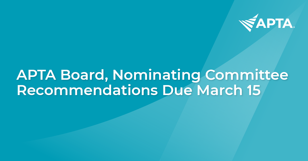 Article | APTA Board, Nominating Committee Recommendations Due March 15 ...