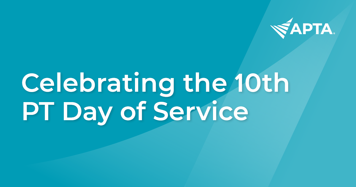 Article | Celebrating the 10th PT Day of Service | APTA
