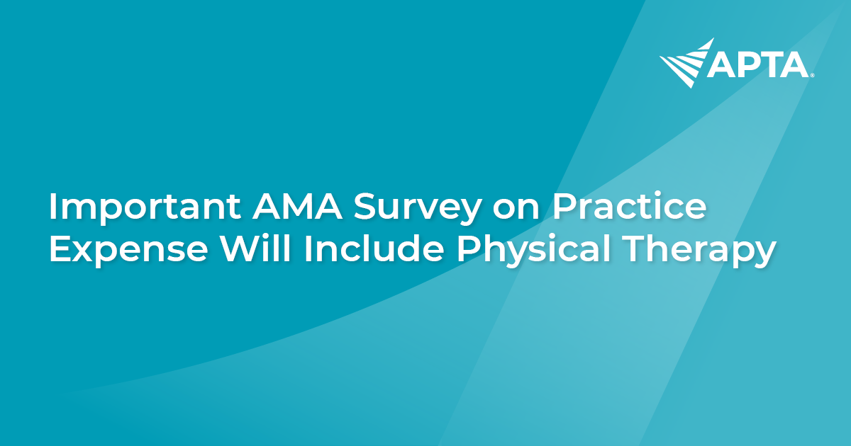 News | Important AMA Survey on Practice Expense Will Include Physical ...