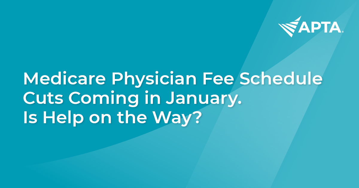 News | Medicare Physician Fee Schedule Cuts Coming in January. Is Help ...